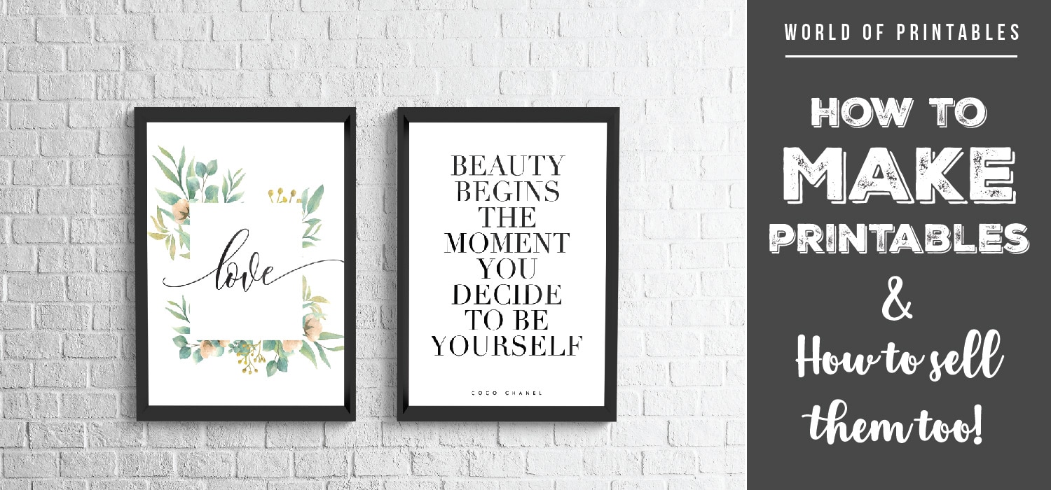 How to create and sell your own printables - World of Printables