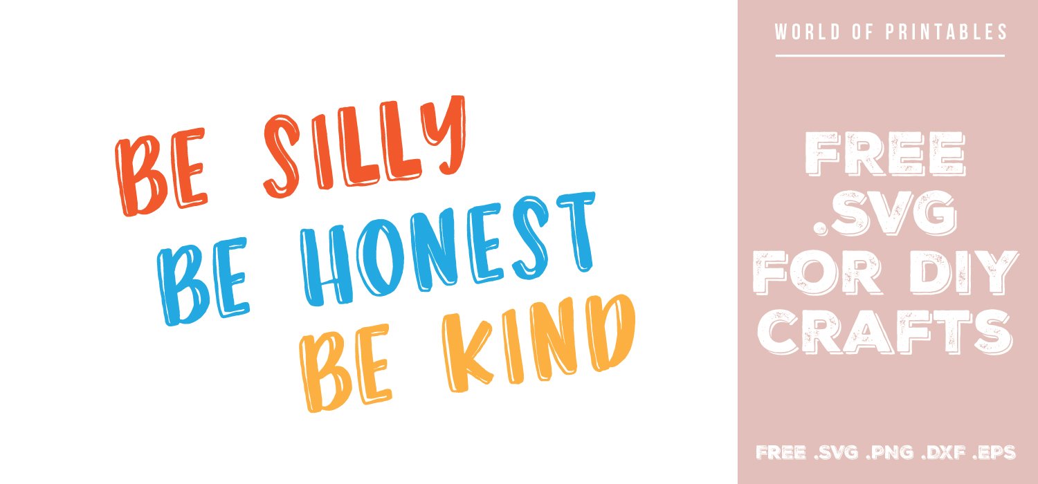 Be Silly Free SVG Files | SVG, PNG, DXF, EPS