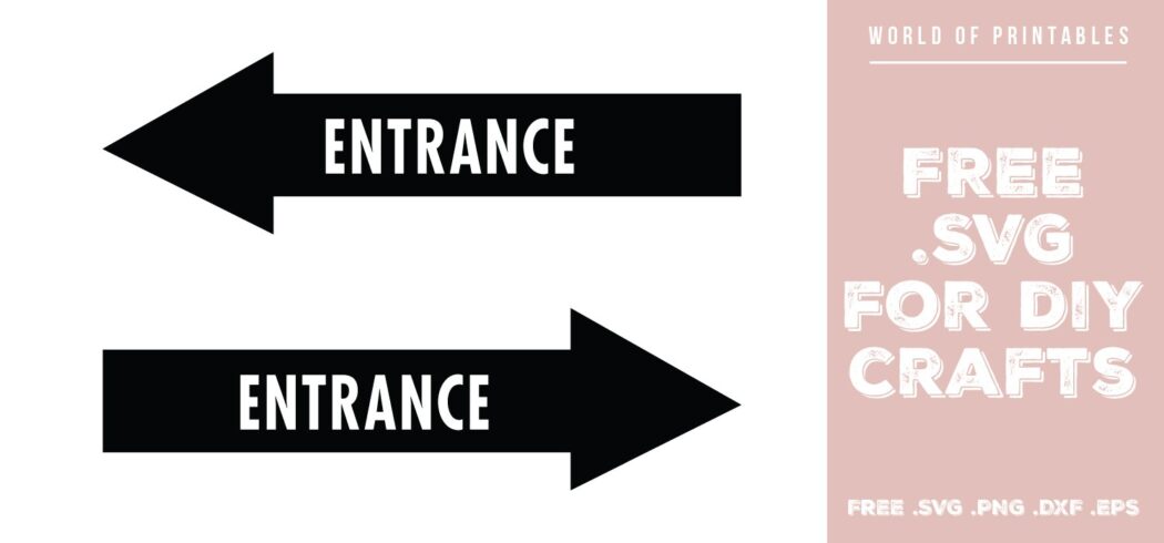 Entrance Sign Free SVG Files | SVG, PNG, DXF, EPS