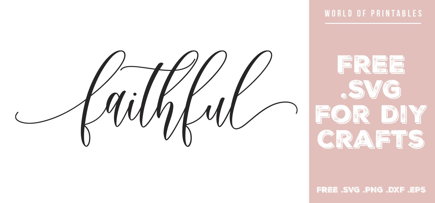 Faithful Free SVG Files | SVG, PNG, DXF, EPS
