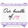 Our Bundle Of Joy Pink Free SVG Files | SVG, PNG, DXF, EPS