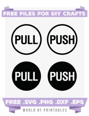 Push Pull Sign Free SVG Files | SVG, PNG, DXF, EPS