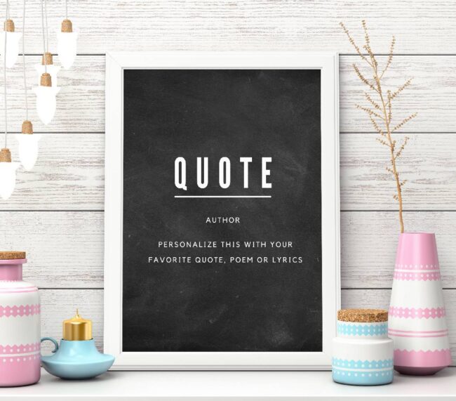 100 Best Custom Quote Prints To Customize & Print For Wall Art Or Gifts