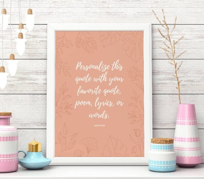 100 Best Custom Quote Prints To Customize & Print For Wall Art Or Gifts