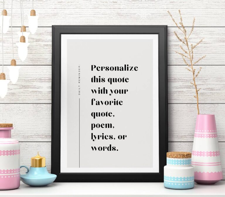 100 Best Custom Quote Prints To Customize & Print For Wall Art Or Gifts