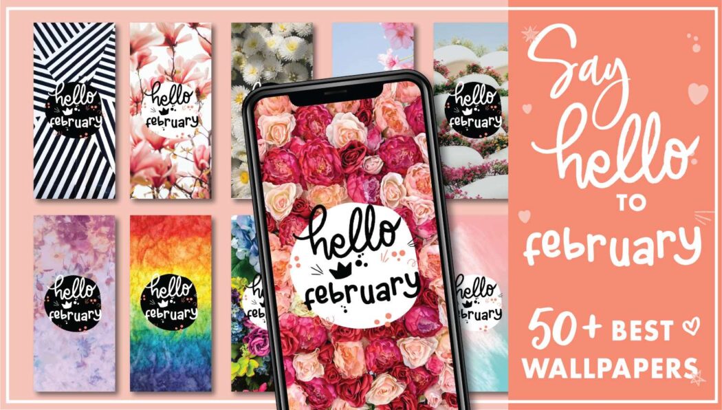 Free February wallpapers for your phone