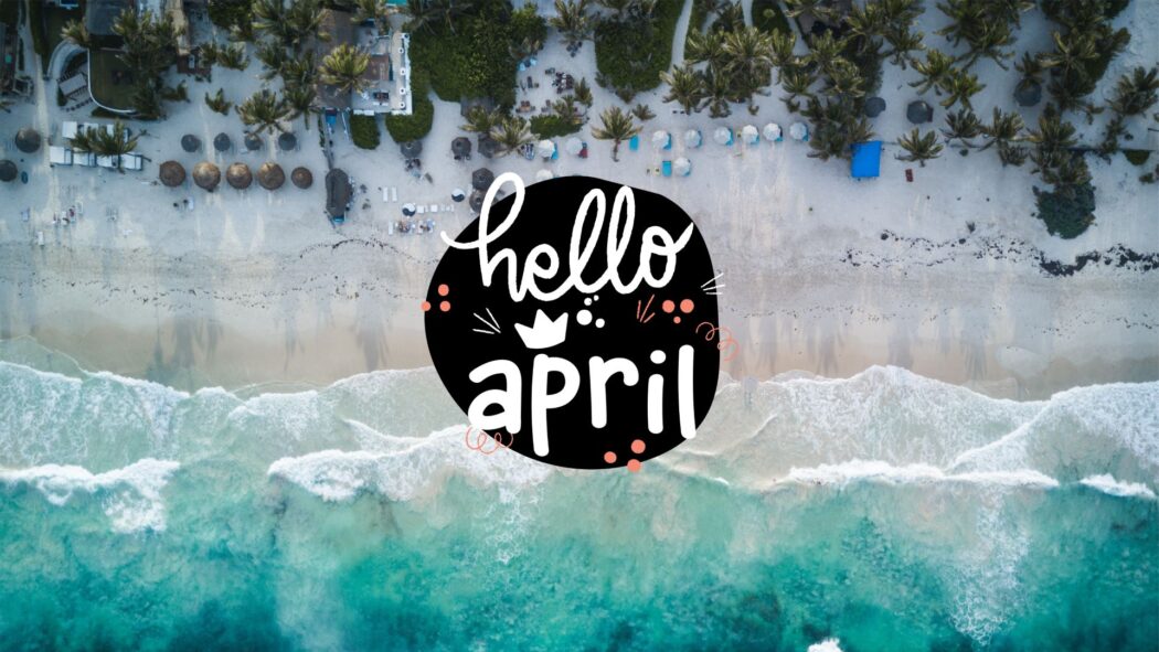 Hello April Wallpaper | 56 Aesthetic April Wallpaper For Phone & Desktop