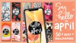 Hello April Wallpaper | 90 Aesthetic April Wallpaper For Phone & Desktop