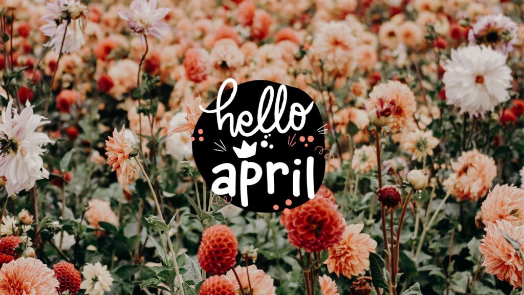 Hello April Wallpaper | 56 Aesthetic April Wallpaper For Phone & Desktop