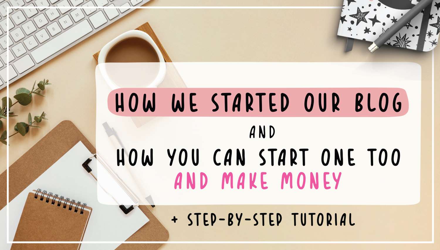 How We Started A Blog & How You Can Too - World of Printables