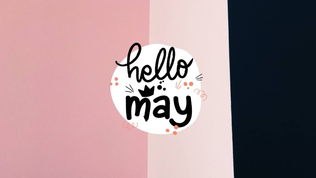 Hello May | 50 Free Ideas To Celebrate The Month