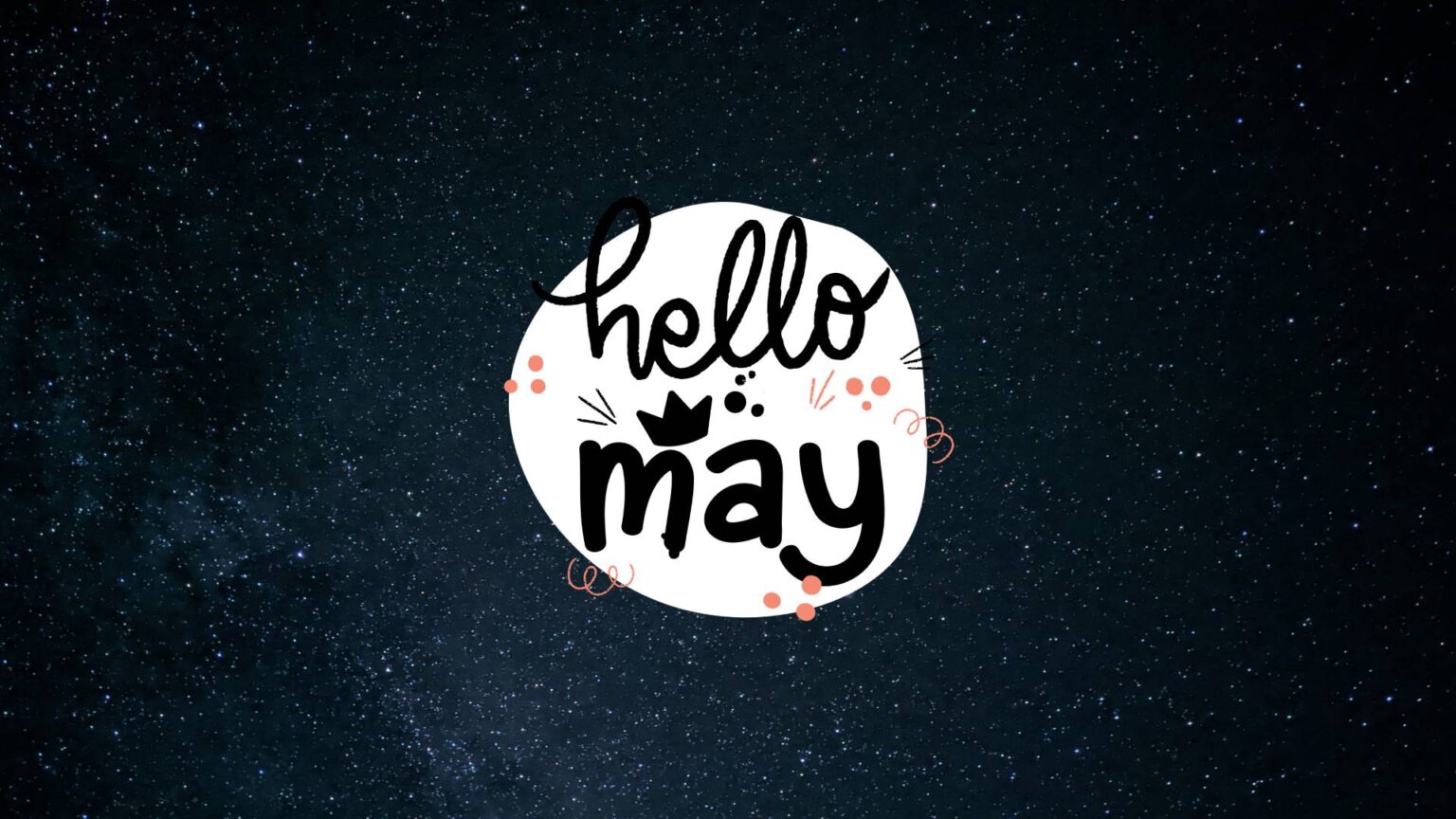 Hello May | 50 Free Ideas To Celebrate The Month