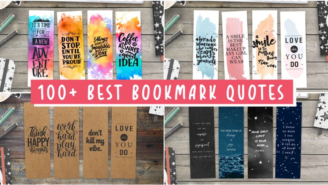 100 Best Bookmark Quotes - World of Printables