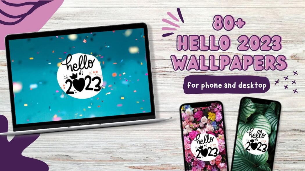 Hello 2023 - 80 Best 2023 Wallpapers - World of Printables
