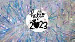 Hello 2023 - 80 Best 2023 Wallpapers - World of Printables