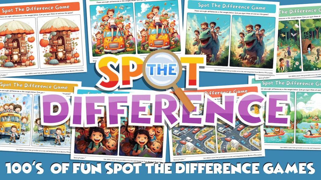 Spot The Difference - 100 Games To Print & Play! - World of Printables