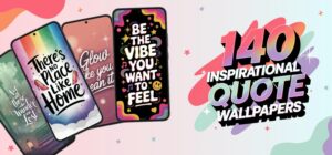 140+ Inspirational Quote Wallpapers for Your Phone