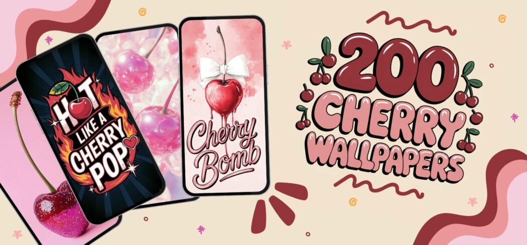 200 Cherry Wallpapers to Freshen Up Your Phone Screen