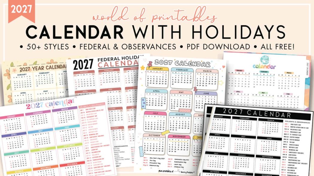 2027 Calendar With Holidays (Free Printable PDFs) - World of Printables