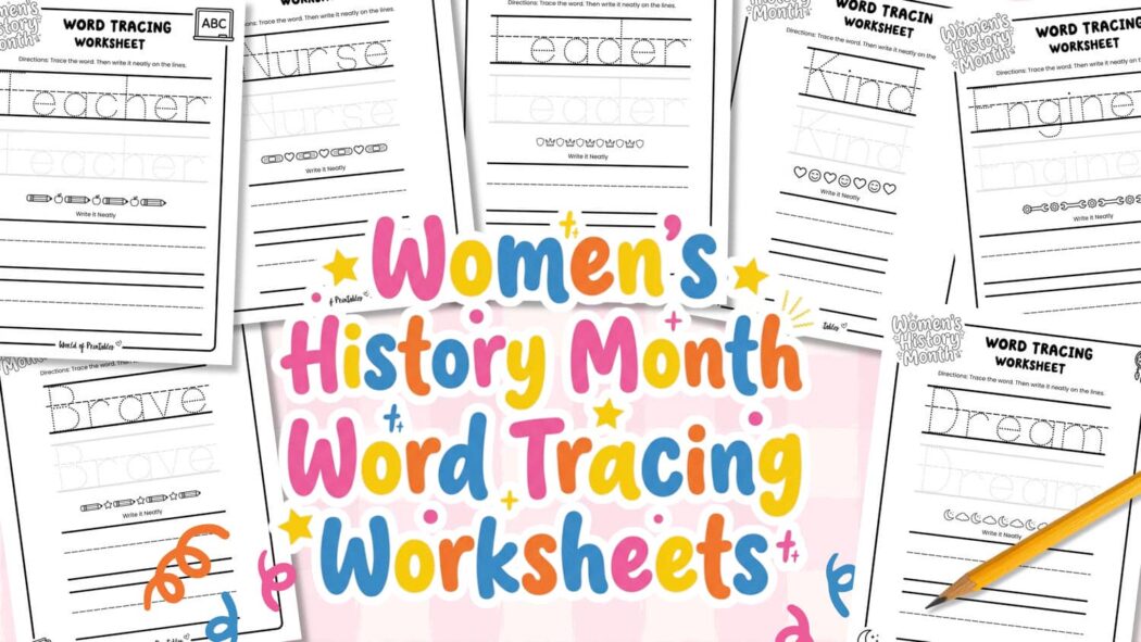 Women's History Month Word Tracing Worksheets (Free Printables) - World ...